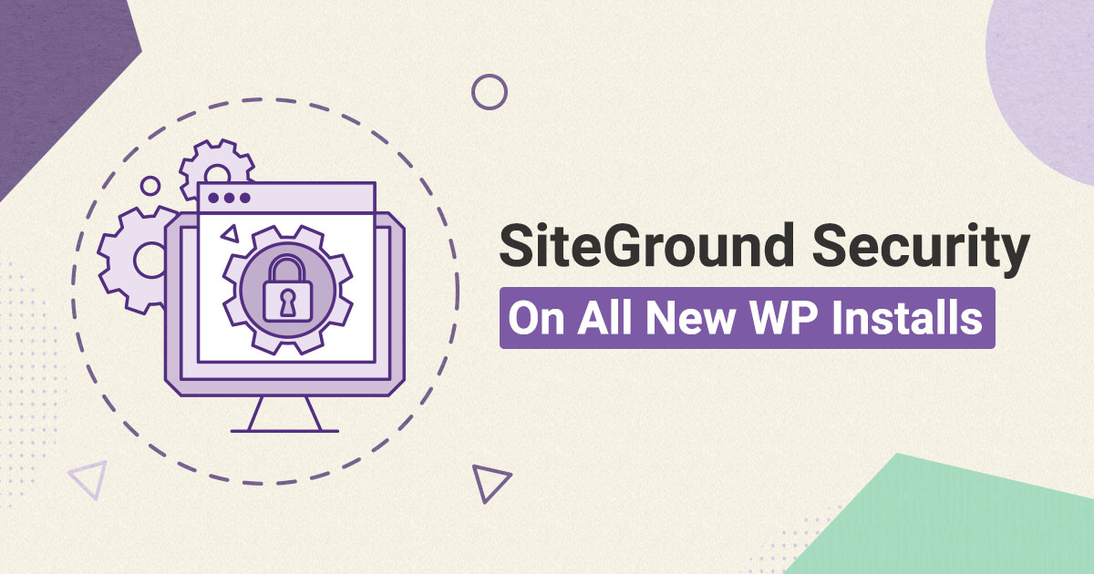 Enhanced Protection Against WordPress Vulnerabilities with SiteGround ...